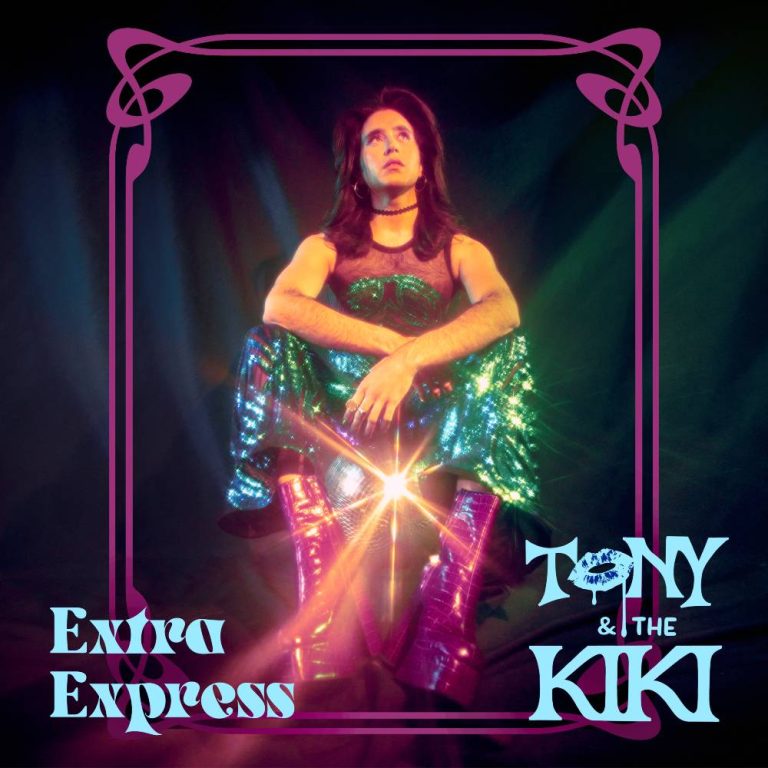 Tony & The Kiki: “Extra Express” – therepubliq